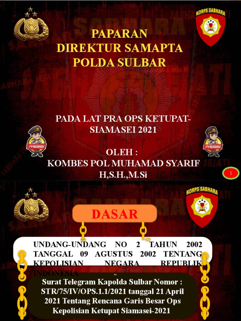 Paparan Direktur Samapta Latpraops Ketupat Siamasei 2021 | PDF