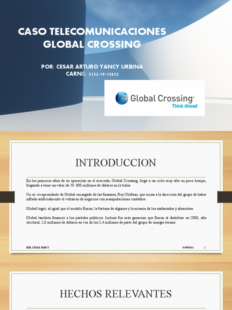 Presentacion Global Crossing | PDF | Enron | Economias