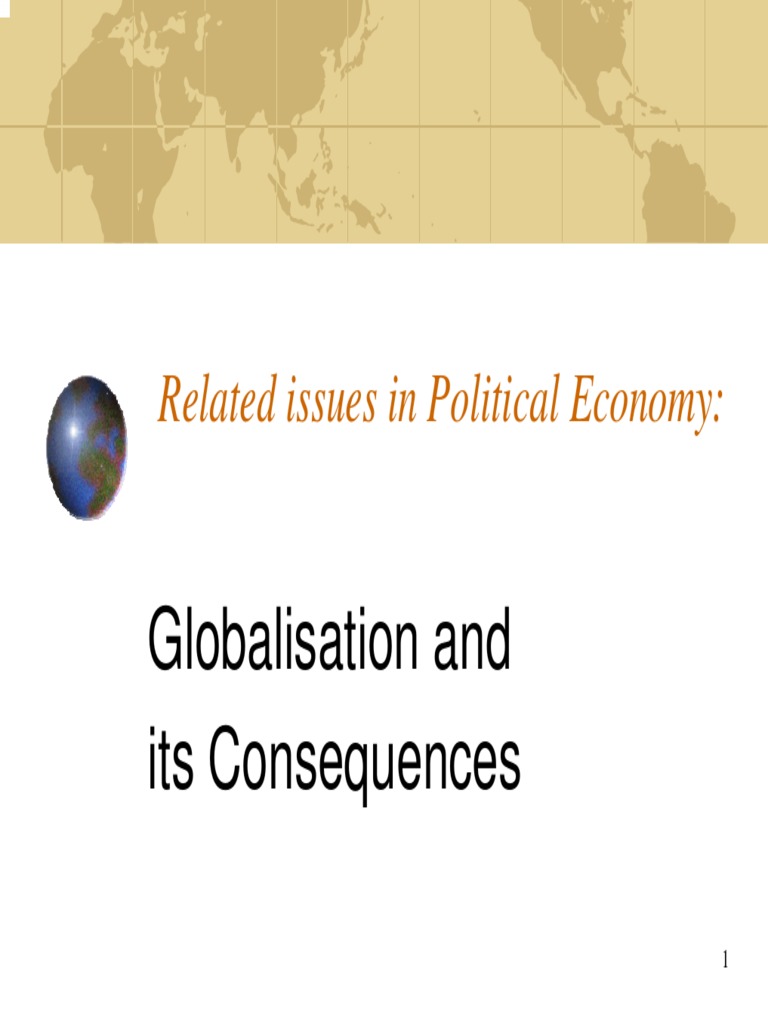 Globalisation and Its Consequences PDF | PDF | Globalization | Space