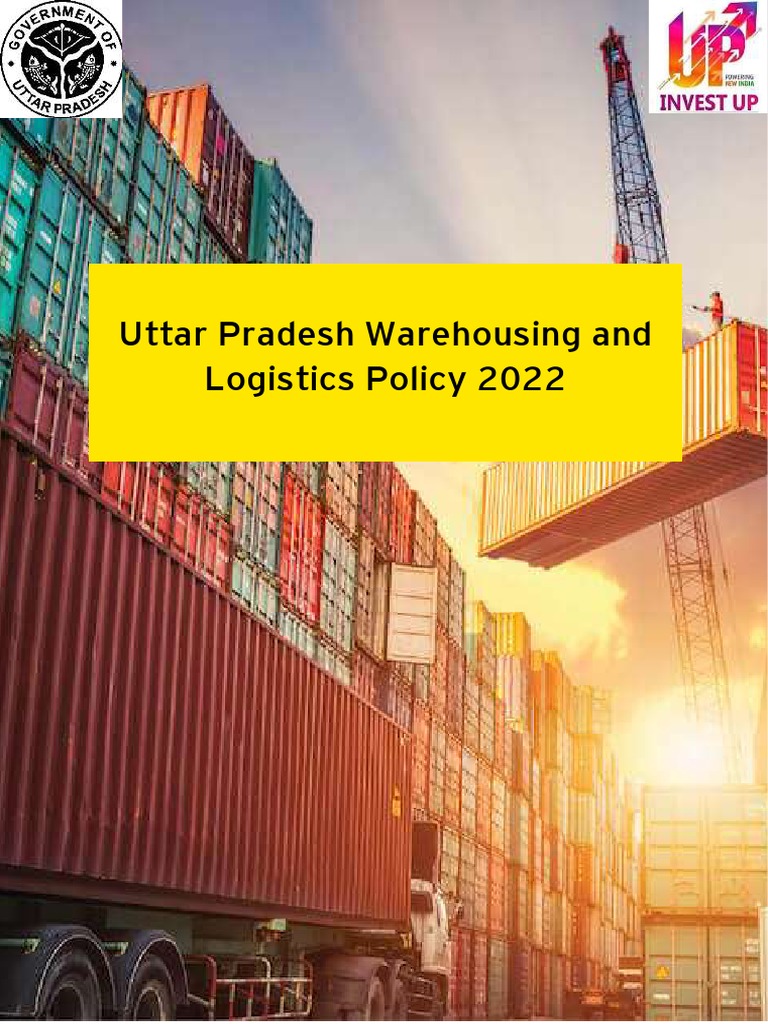 Uttar Pradesh Warehousing Logistics Policy 2022 | PDF | Warehouse ...