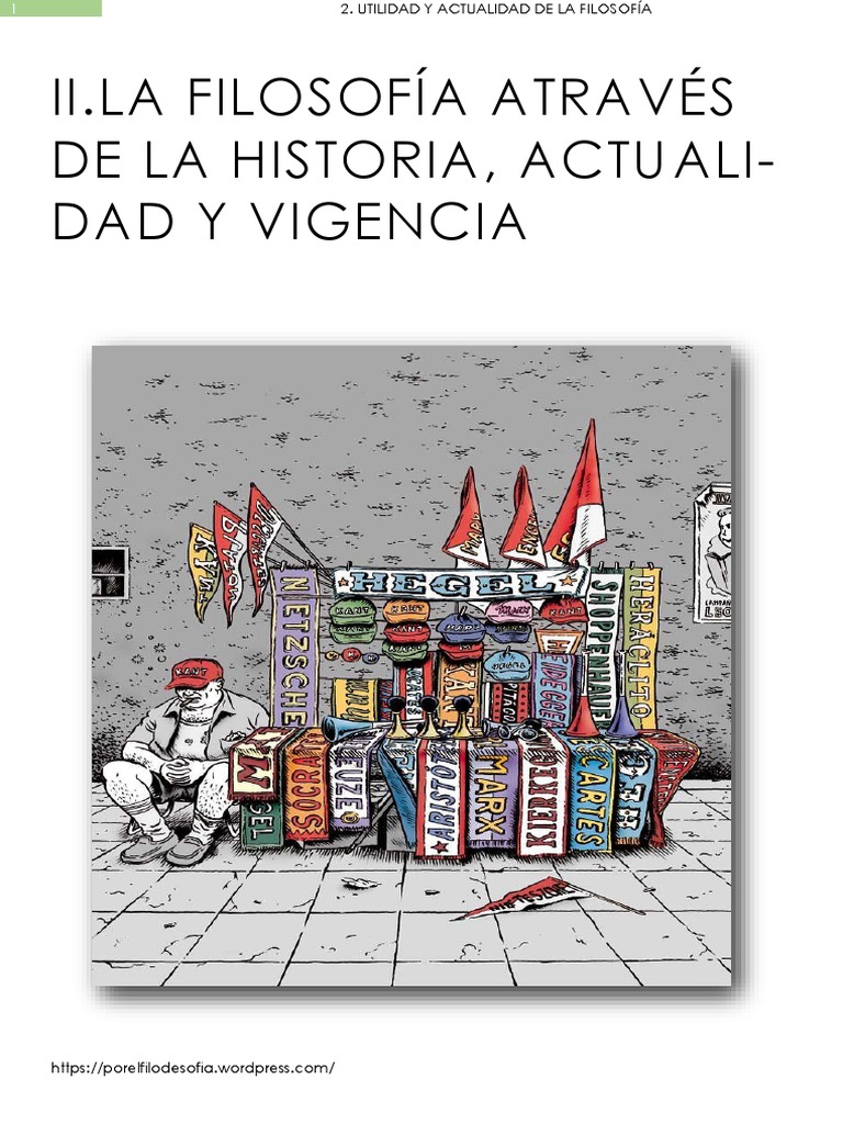 Tema 2 - LA FILOSOFÍA ATRAVÉS DE LA HISTORIA, VIGENCIA Y UTILIDAD ...