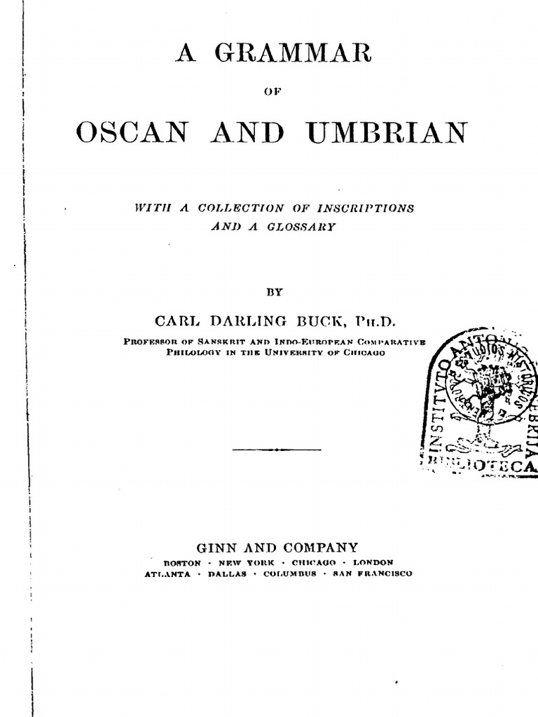 A Grammar of Oscan and Umbrian With A Collection of Inscriptions and A ...