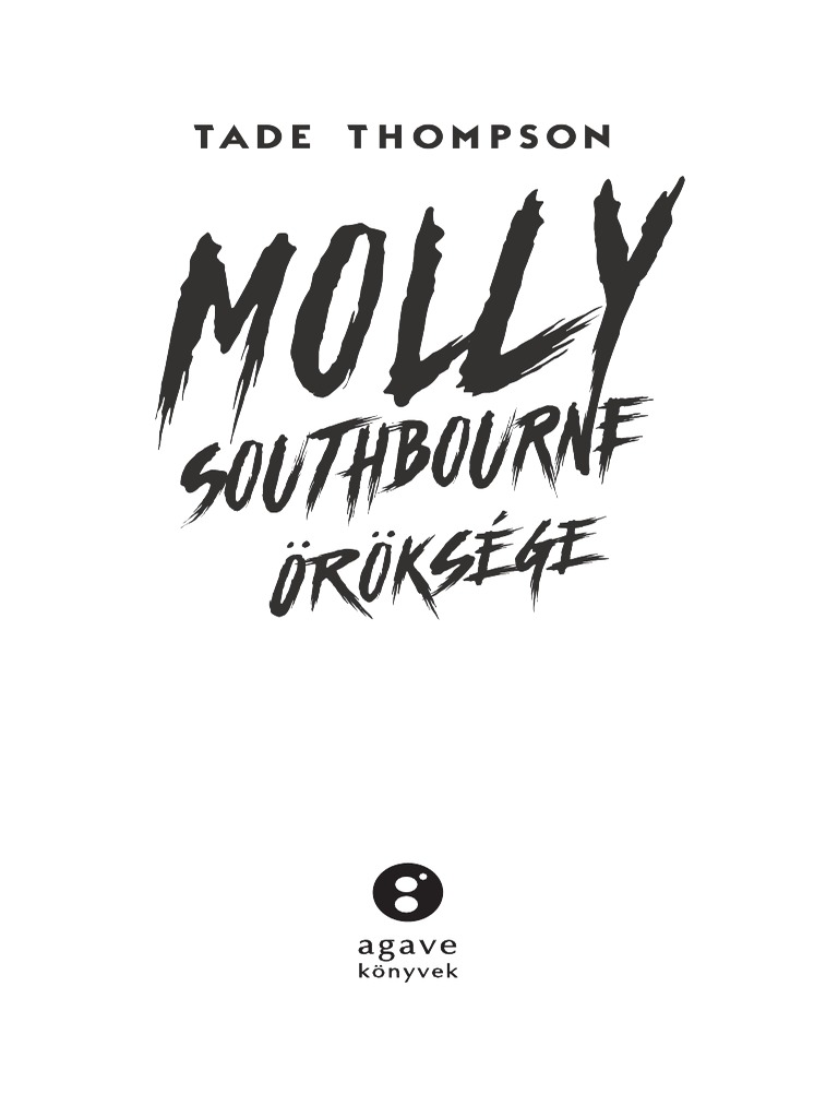 Tade Thompson: Molly Southbourne Öröksége | PDF