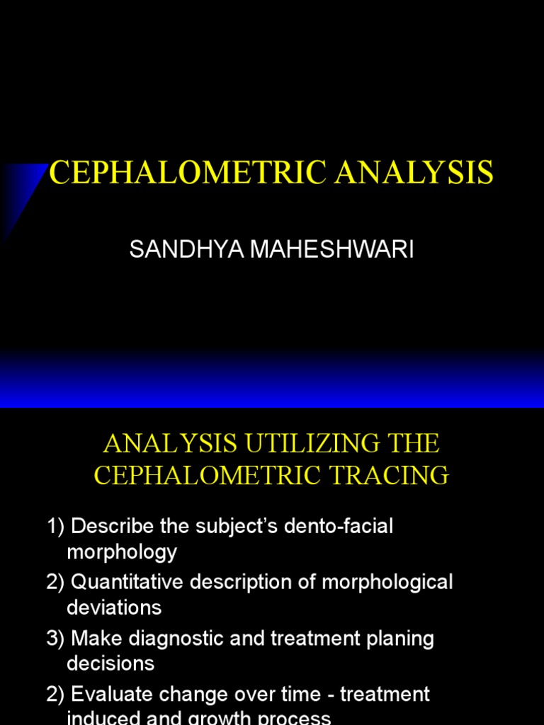 Cephalometric Analysis Techniques | PDF | Dentistry Branches