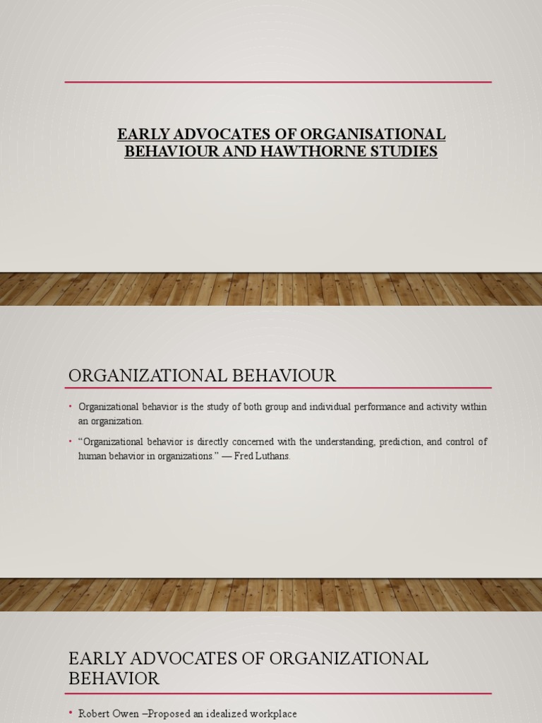 Early Advocates of Organisational Behaviour and Hawthorne Studies | PDF ...
