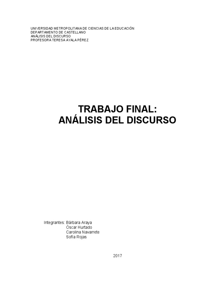 Trabajo Final UMCE Analisis Del Discuros Sofia Rojas, Barbara Araya, Carolina Navarrete, Oscar ...