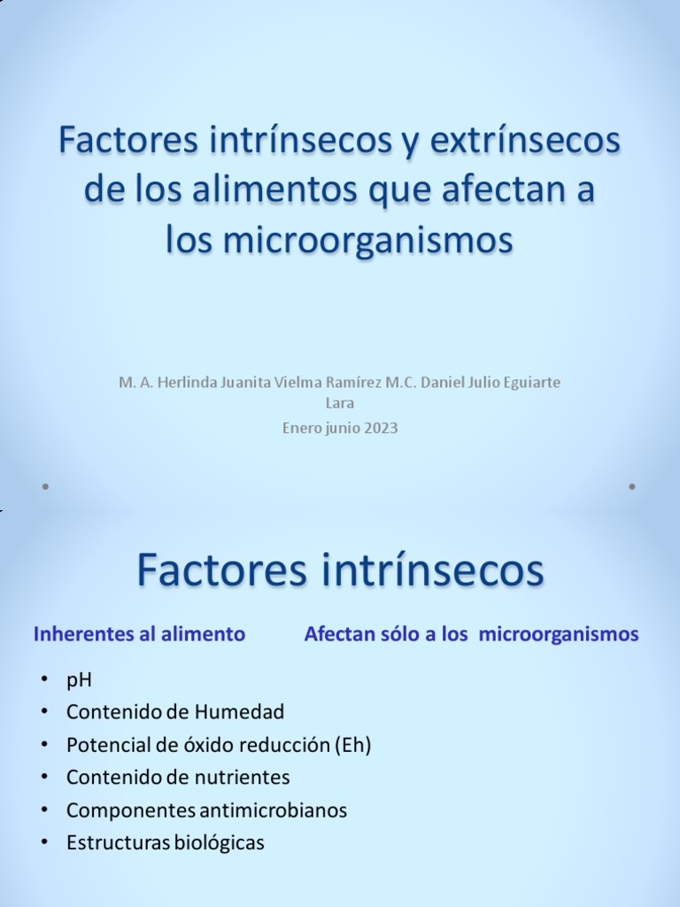 Factores Intrínsecos y Extrínsecos de Los Alimentos EJ 2023 | PDF ...