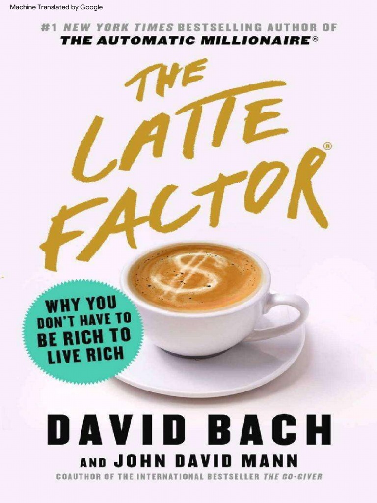 The - Latte - Factor - David - Bach Español | Descargar gratis PDF ...