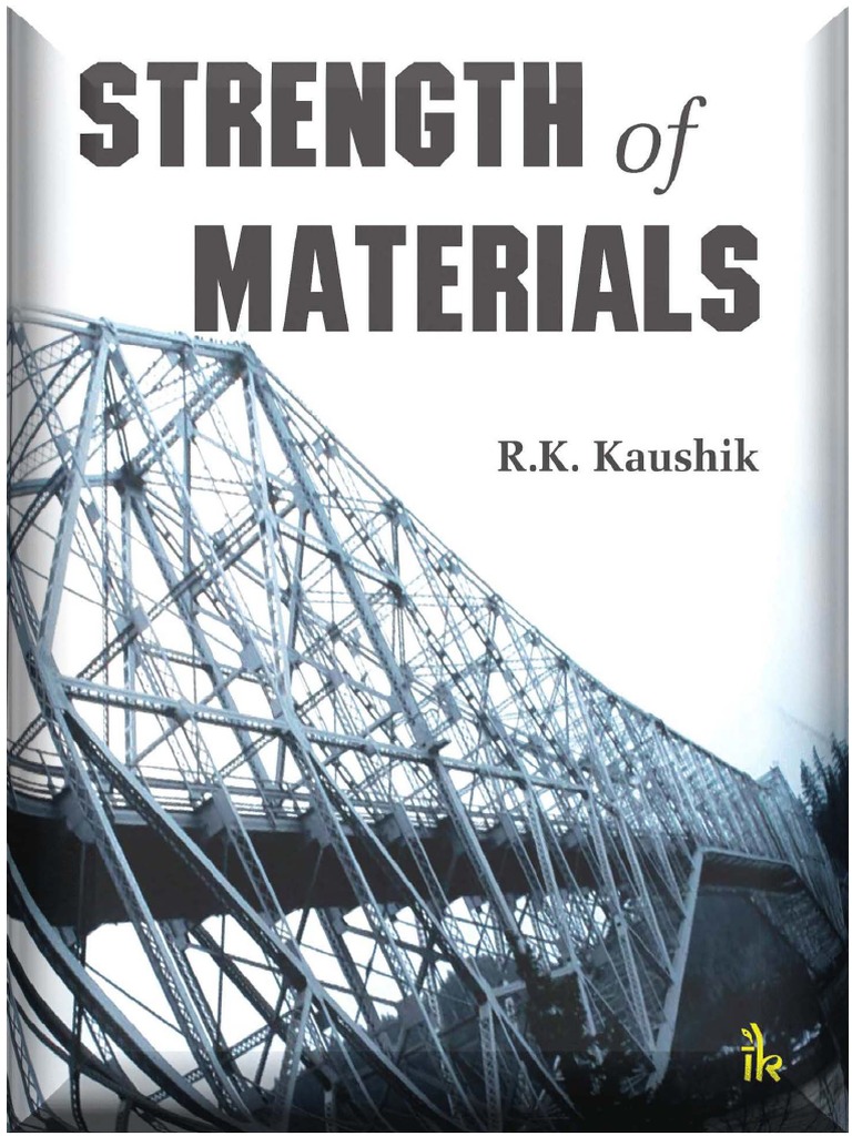 DR R K Kaushik Strength of Materials I K International Publishing PDF ...