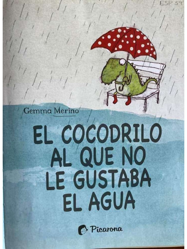 El Cocodrilo Al Que No Le Gustaba El Agua | PDF