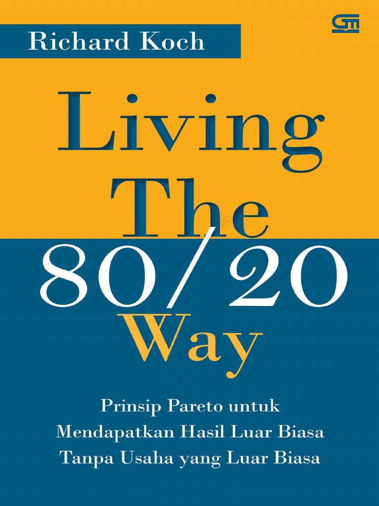 Living The 80 - 20 Way - Richard Koch PDF | PDF
