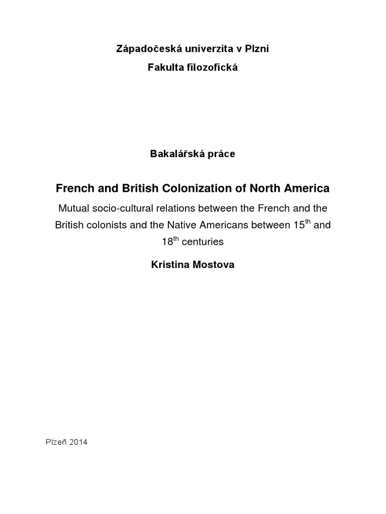 Frenchand British Colonization of North America Author Kristina Mostova ...