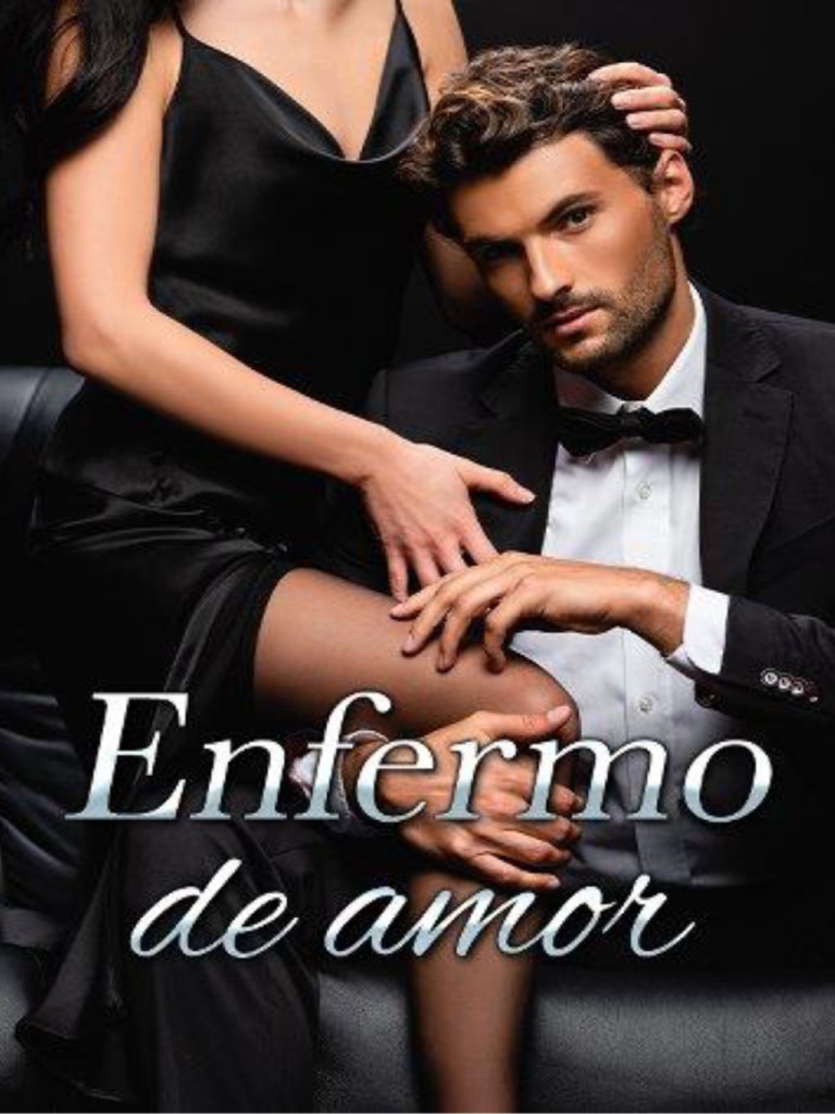 Enfermo de Amor (Lin Xinyan) Novela Completa PDF Gratis | PDF