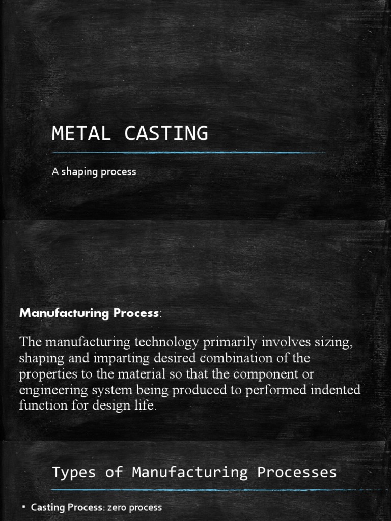 Metal Casting | PDF | Casting (Metalworking) | Casting