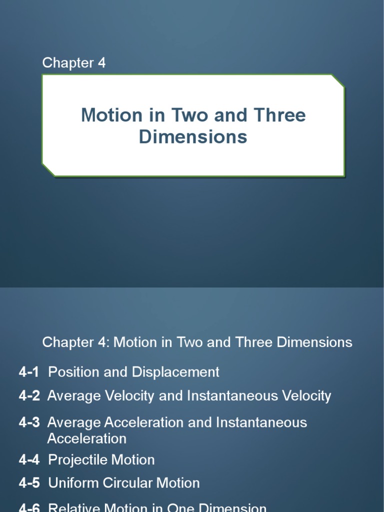 Motion in Two and Three Dimensions | PDF | Acceleration | Kinematics