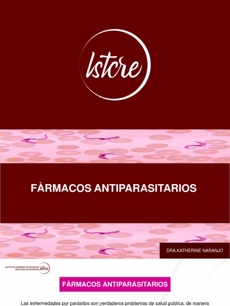 Farmacos Antiparasitarios | PDF | Farmacocinética | Especialidades Medicas