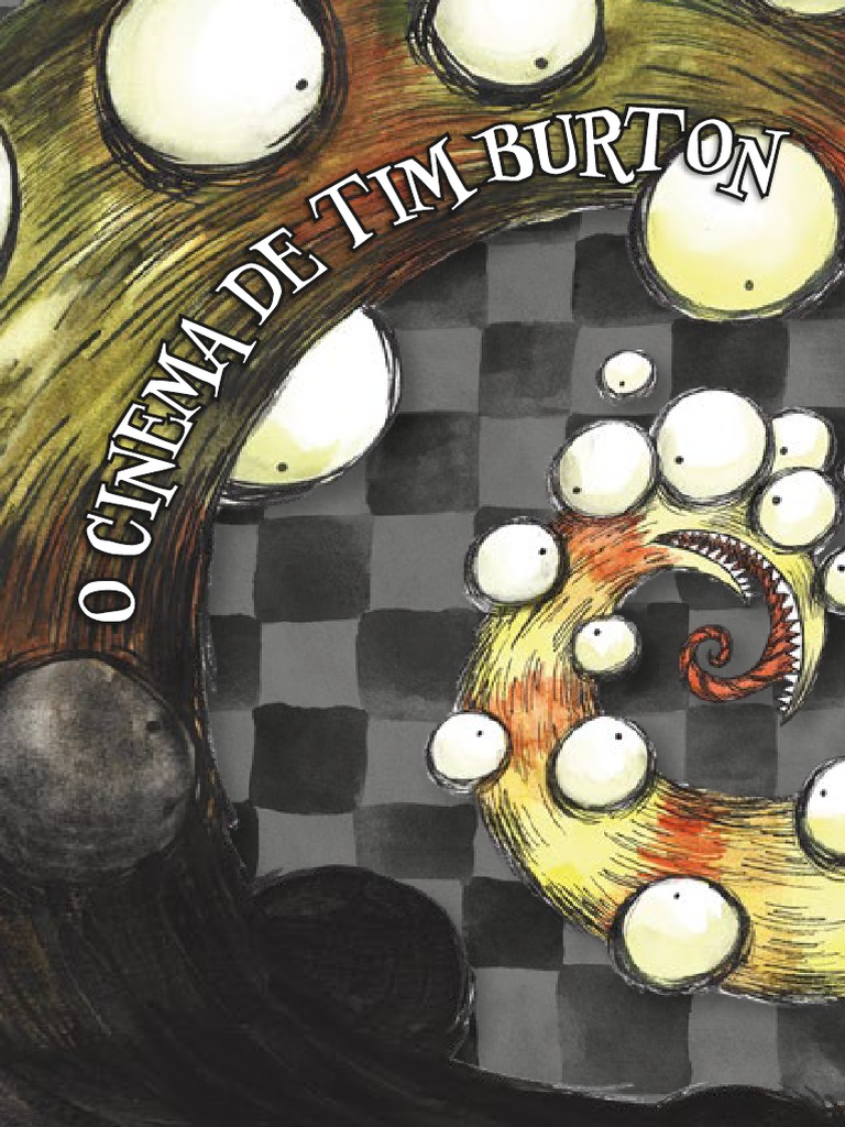 O Cinema de Tim Burton PDF | PDF | Fantasia | Fotografia cinematográfica