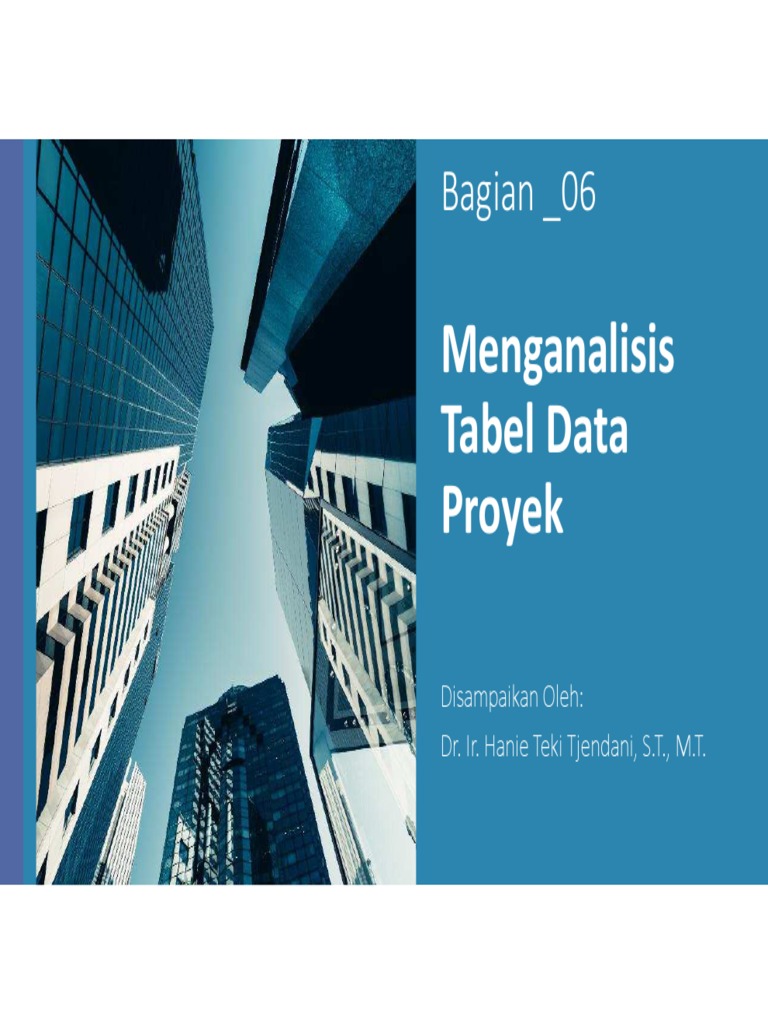 Analisis Tabel Data Proyek Konstruksi | PDF | Bisnis | Pengelolaan ...
