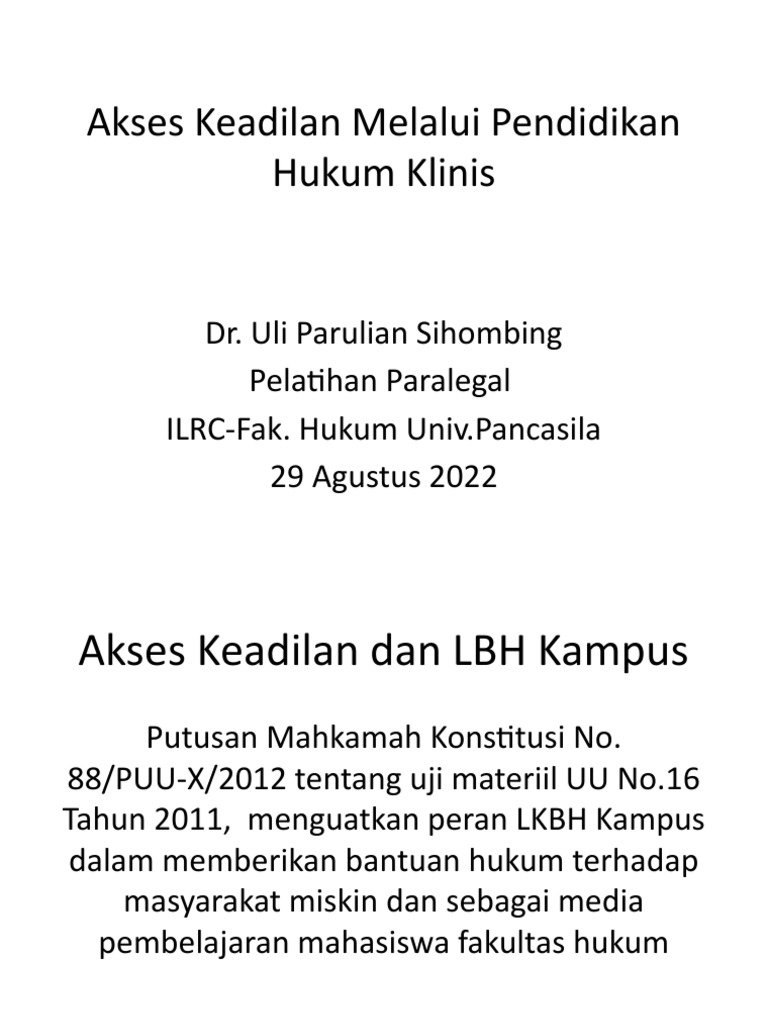 Akses Keadilan Melalui Pendidikan Hukum Klinis | PDF