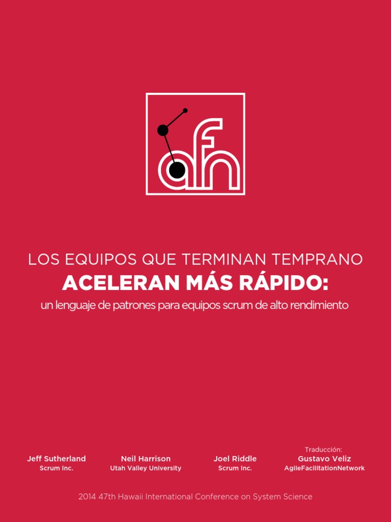 Sutherland, Jeff - Los Equipos Que Terminan Temprano Aceleran Más ...