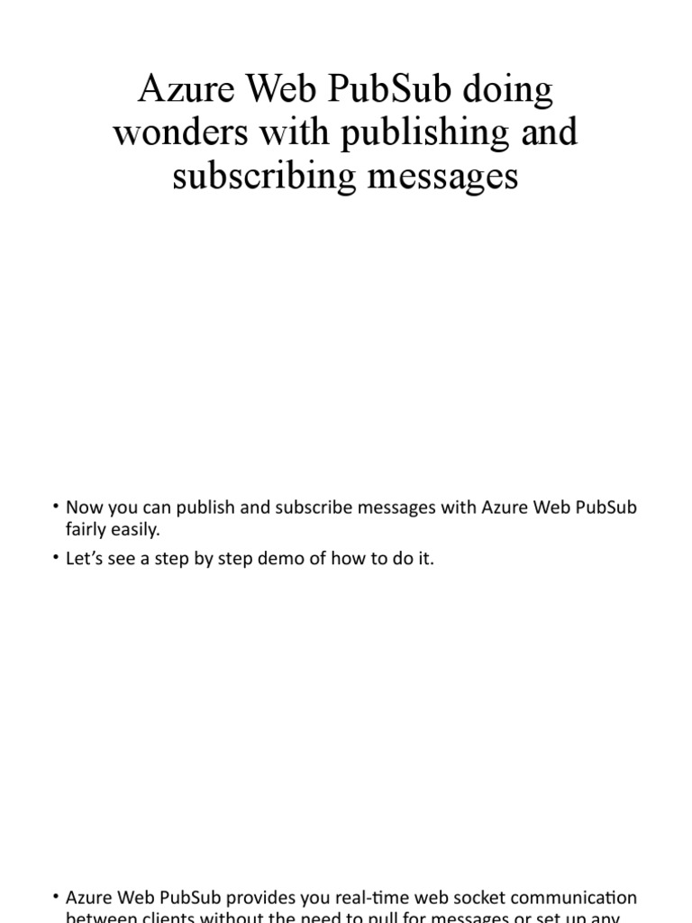 Azure Web PubSub Doing Wonders With Publishing and Subscribing Messages | PDF
