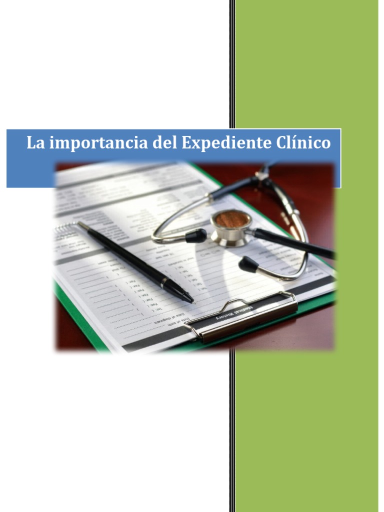 Importancia del Expediente Clínico 2023 | PDF | Hospital | Cuidado de ...