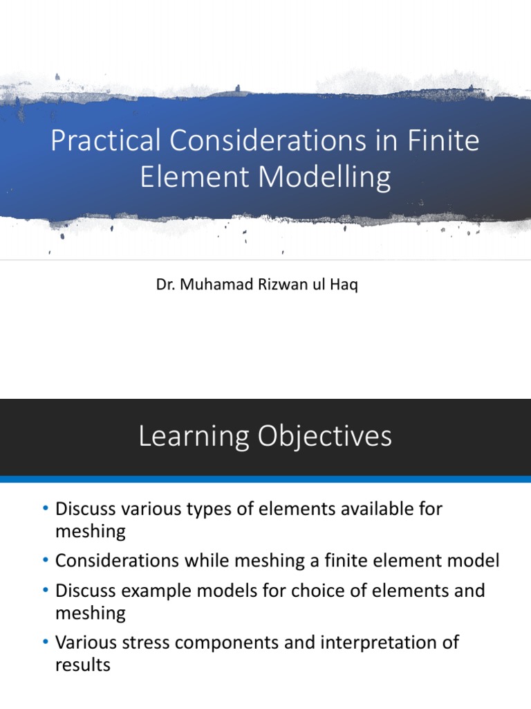 ME411 FEM - L4 - Practical Considerations | PDF ME411 FEM - L4 - Practical Considerations | PDF