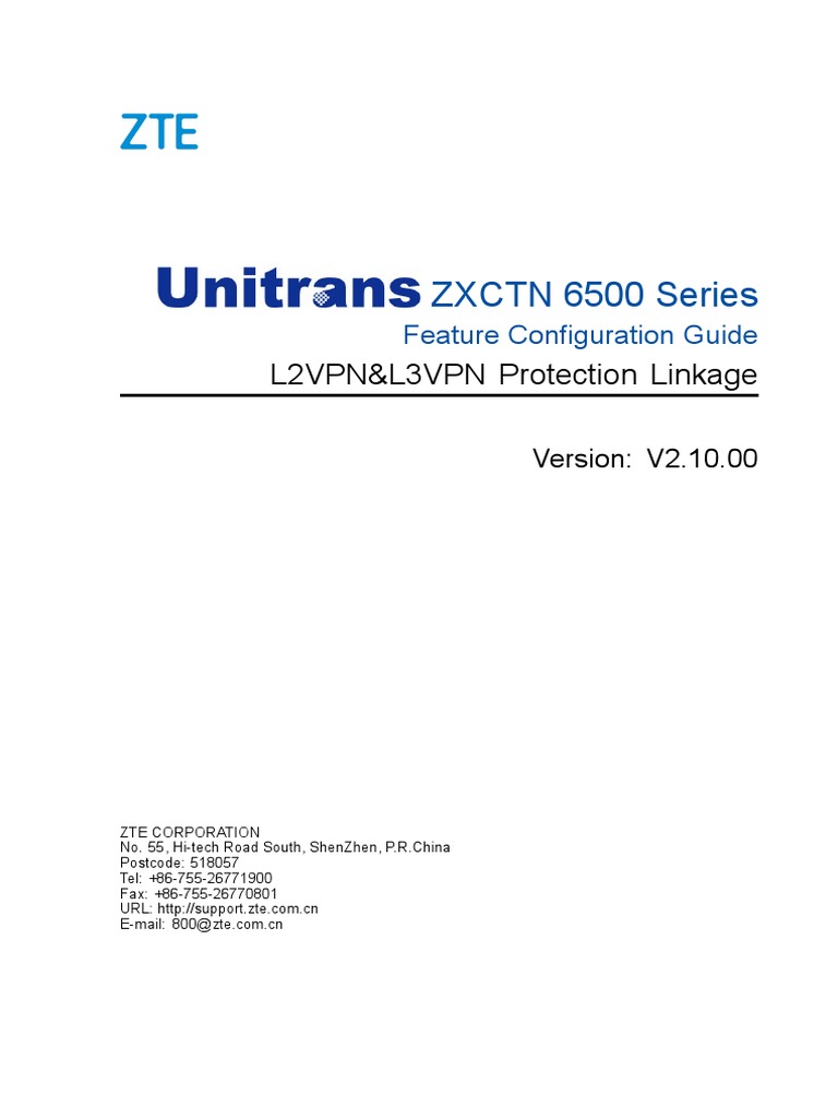 SJ-20160331090752-022-Unitrans ZXCTN 6500 Series (V2.10.00) Feature Configuration Guide (L2VPN ...