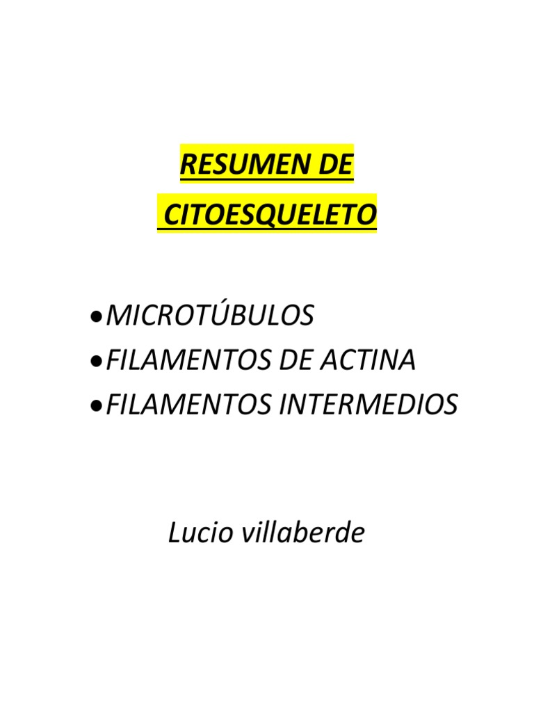 CITOESQUELETO RESUMEN | PDF | Actina | Microtúbulos