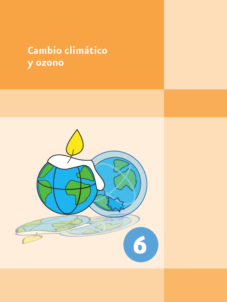 6 Cambio Climatico Ozono v08 | PDF | Gases de efecto invernadero ...