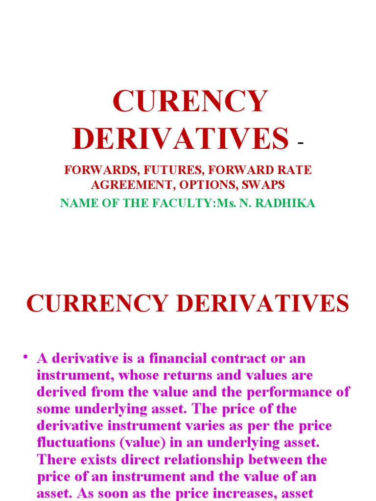 Curency Derivatives - Forwards, Futures, Forward Rate Agreement ...