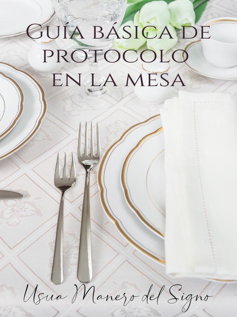 Guía Básica de Protocolo en La Mesa - Usua Manero Del Signo - Ebook ...