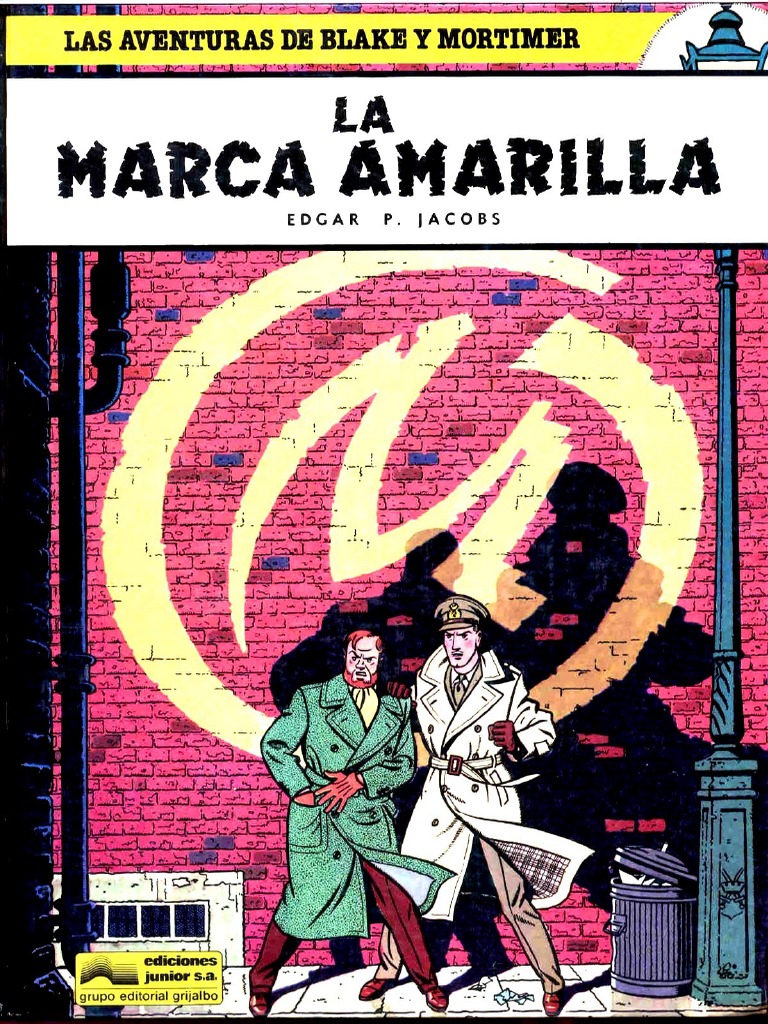Blake y Mortimer 03 - La Marca Amarilla - Jacobs - Esp PDF | PDF