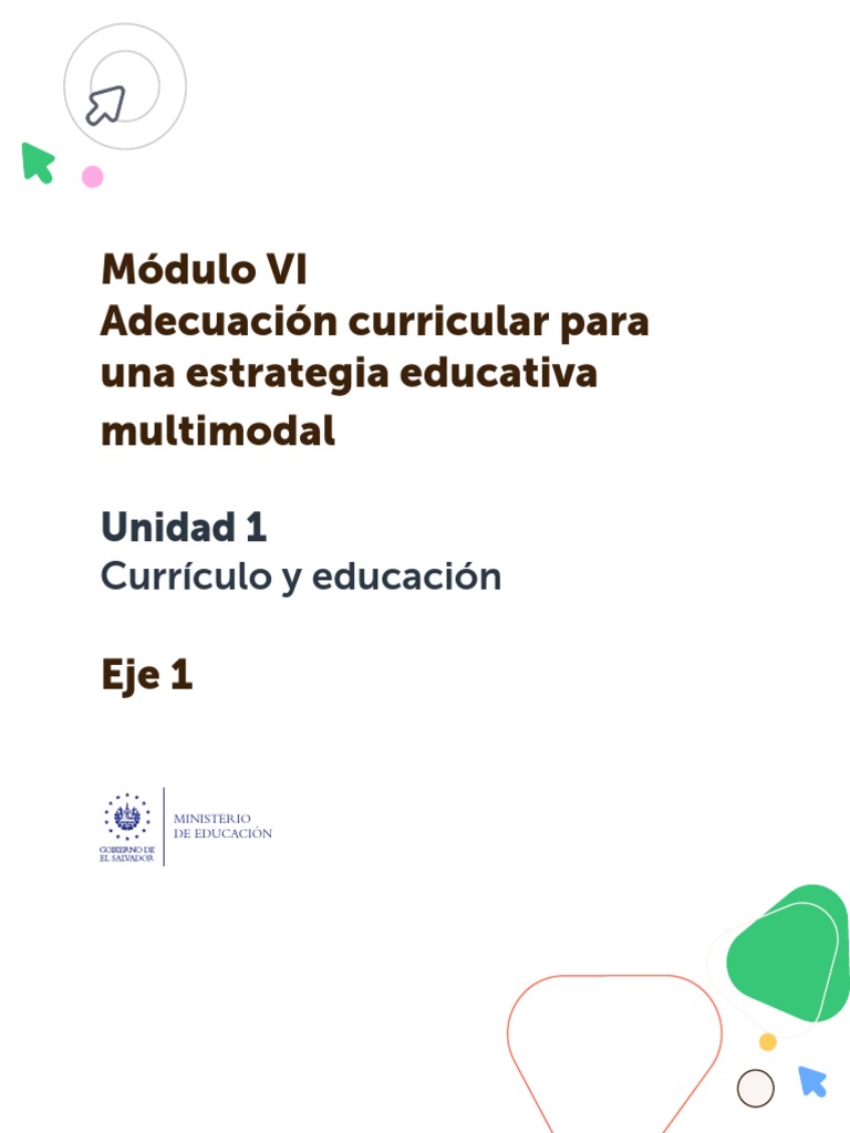 Modulo Vi - Uni.1 Eje 1 - Curricul y Educ PDF | PDF | Plan de estudios | Enseñando