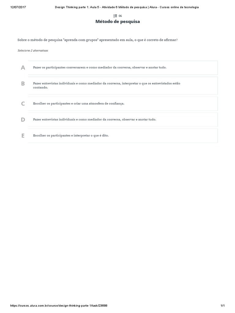 Design Thinking parte 1_ Aula 5 - Atividade 6 Método de pesquisa _ Alura - Cursos online de ...