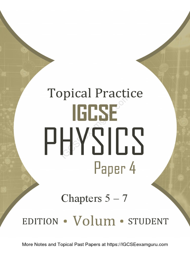 IGCSE Topical Past Papers Physics P4 C5 - C7 | PDF