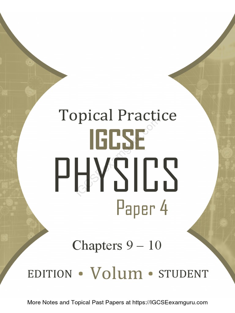 IGCSE Topical Past Papers Physics P4 C9 - C10 | PDF | Electrodynamics | Electrical Engineering