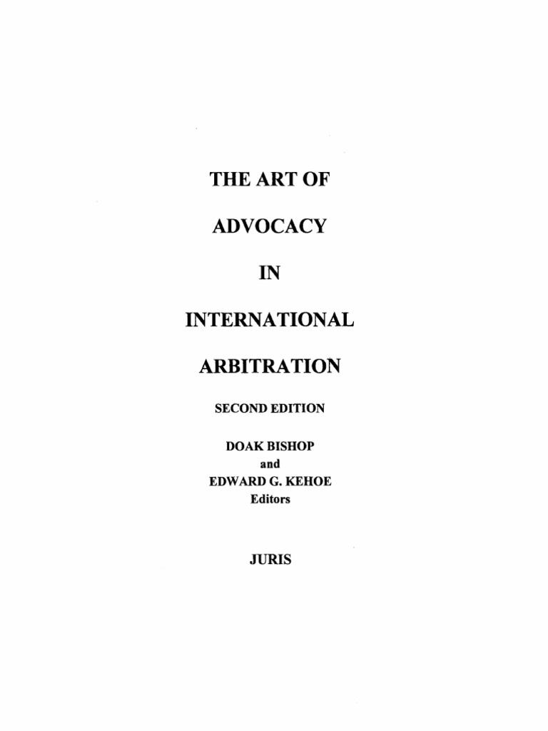 Cap. 10 - The Art of Advocacy in International Arbitration | PDF ...