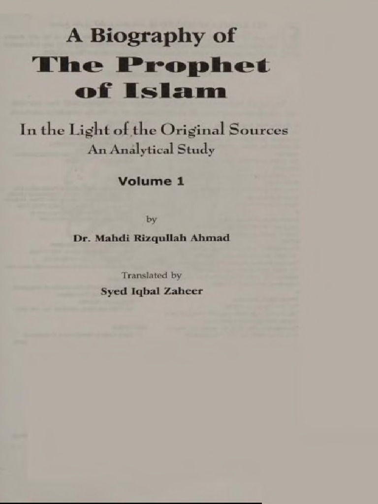 A Biography of The Prophet of Islam in The Light of The Original ...