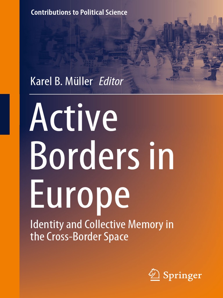 Karel B. Müller - Active Borders in Europe - Identity and Collective ...