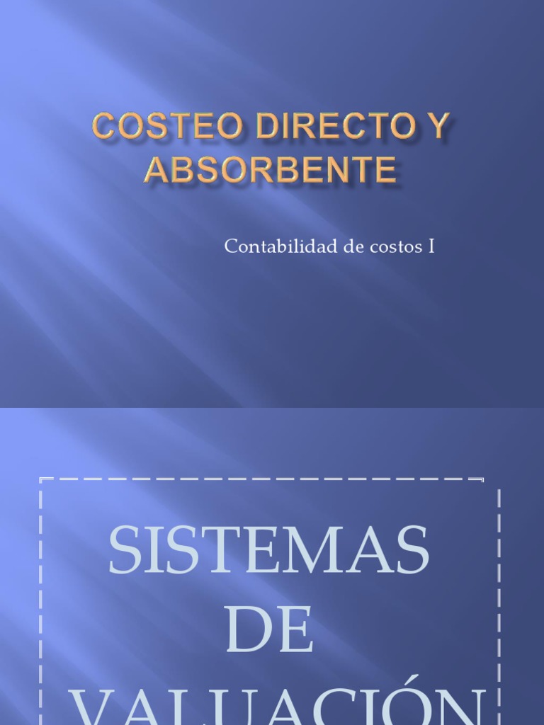 Costeo Directo y Absorbente | PDF | Costo | Presupuesto