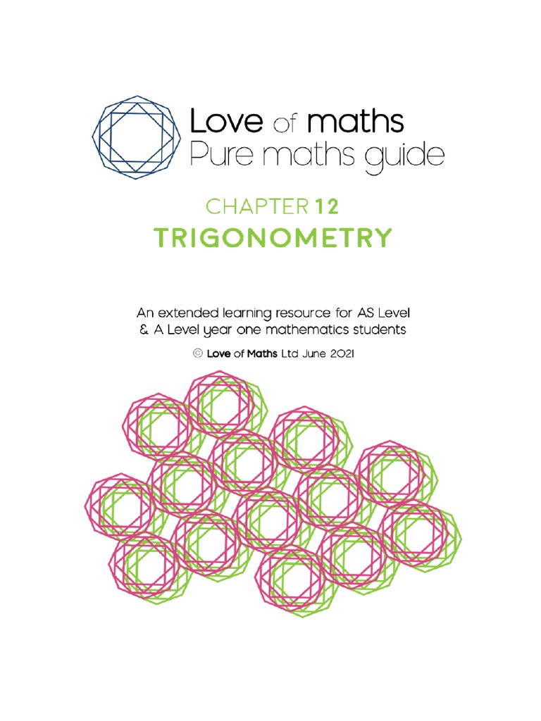 Trigonometry Chapter - Pure Maths Guide From Love of Maths | PDF ...