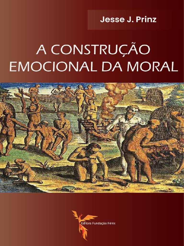 Jesse Prinz A Construcão Emocional Da Moral 2022 | PDF | David Hume ...