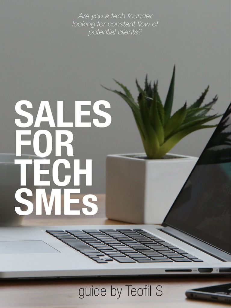 Sales For Tech Founders 2017 - Teofil S | PDF | Sales | Marketing