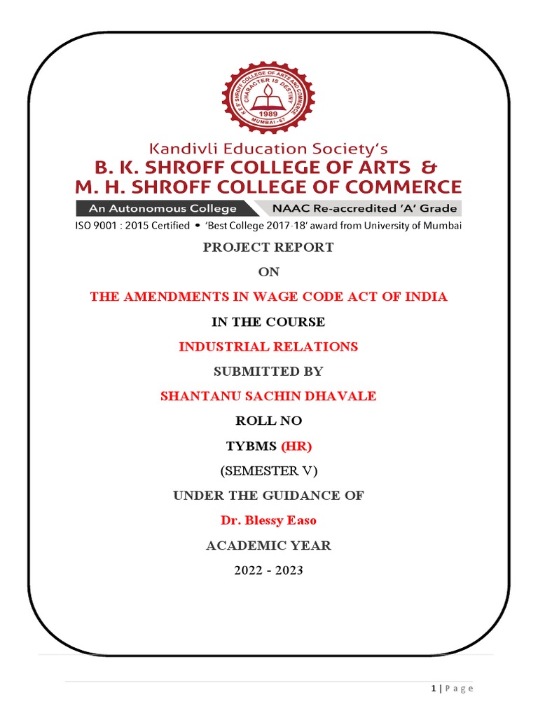 Project Report ON: The Amendments in Wage Code Act of India Industrial Relations Shantanu Sachin ...