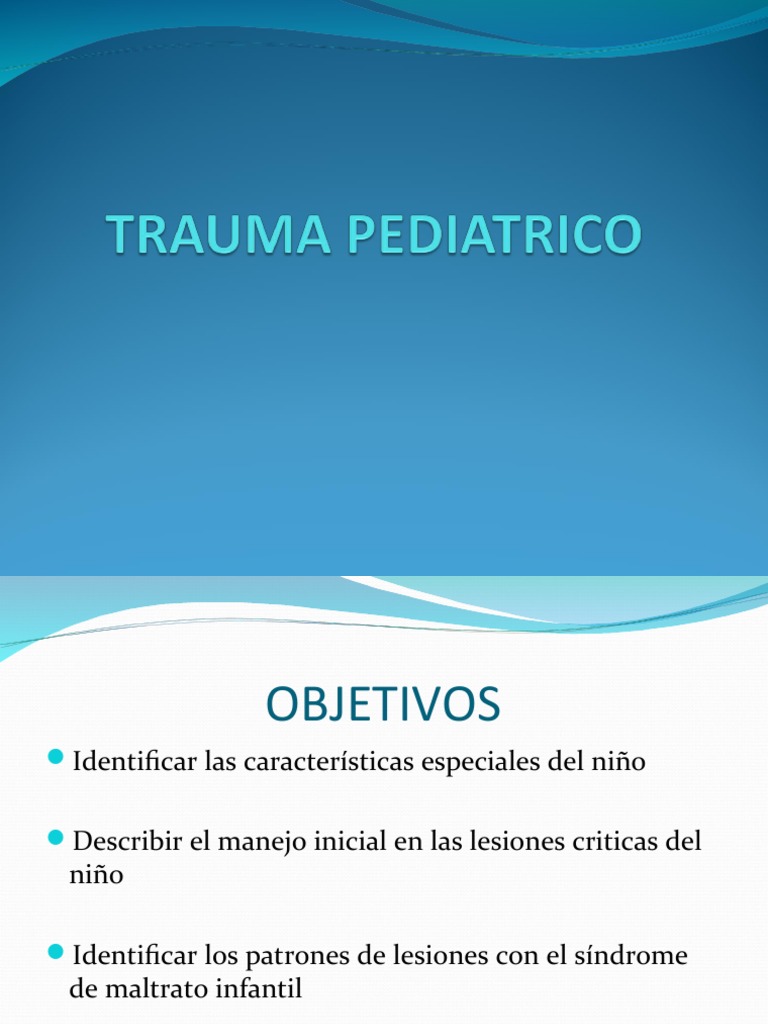 Trauma Pediatrico | PDF | Lesión | Causas de la muerte