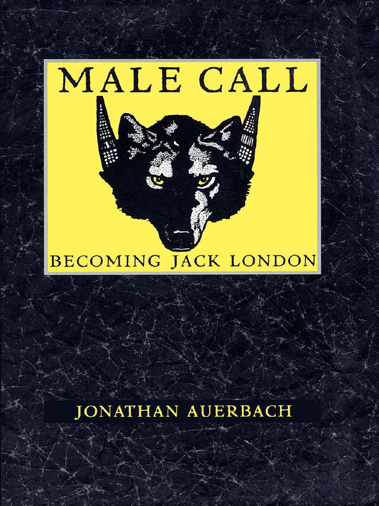 Jonathan Auerbach - Male Call - Becoming Jack London PDF | PDF | Postage Stamp | Mail