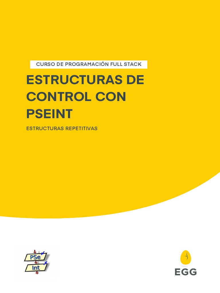 Curso de programación full stack - Estructuras de control con Pseint | PDF | Algoritmos | Entero