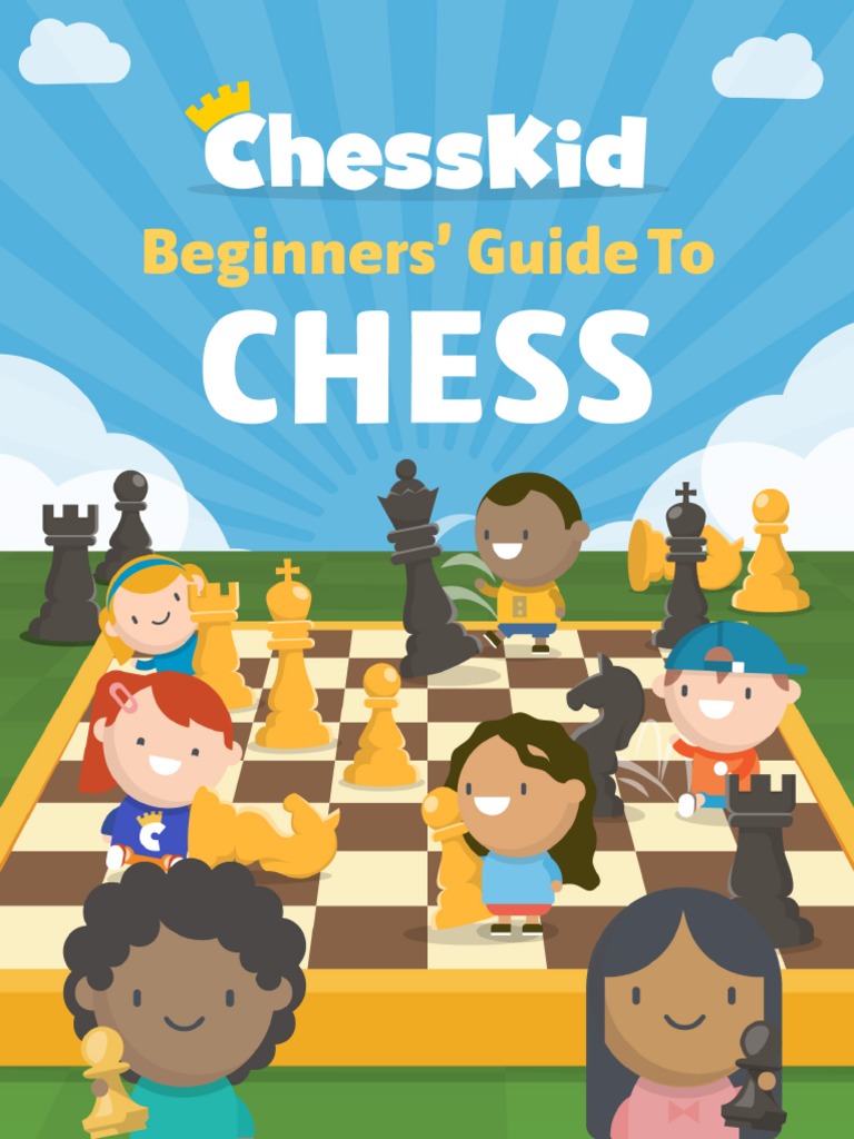 ChessKid Beginner's Chess Guide | PDF | Chess Strategy | Chess