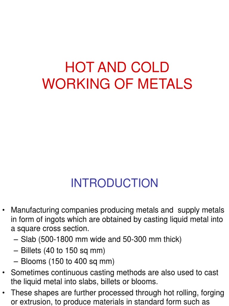 Hot and Cold Working of Metals | PDF | Rolling (Metalworking) | Steel